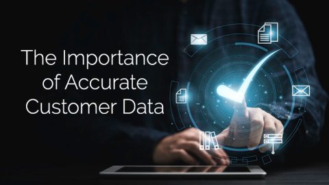 The Importance of Accurate Customer Data - Huntleigh