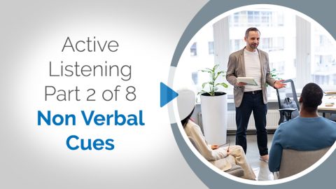 Active Listening Part 2 of 8 - Non Verbal Cues - Huntleigh